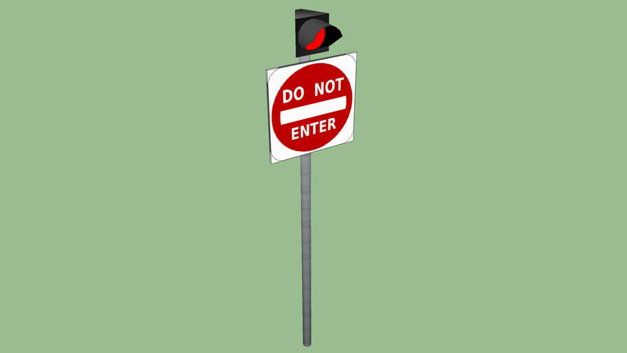 Do Not Enter Sign With LED Red Traffic Signal | 3D Warehouse