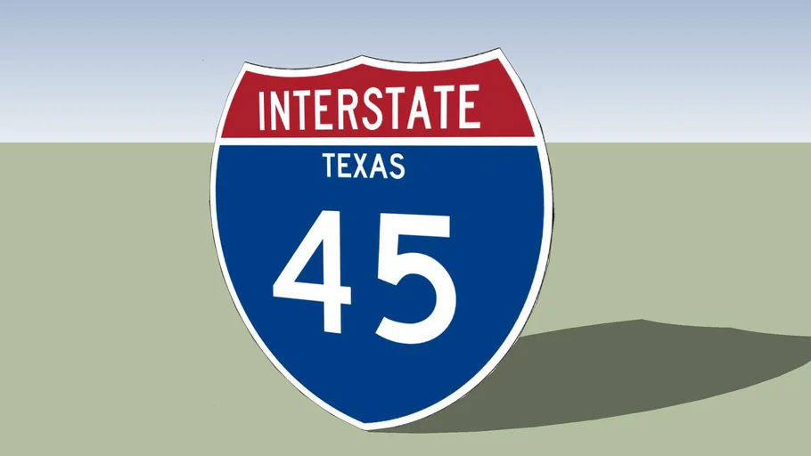 Very Large Texas I45 Sign | 3D Warehouse