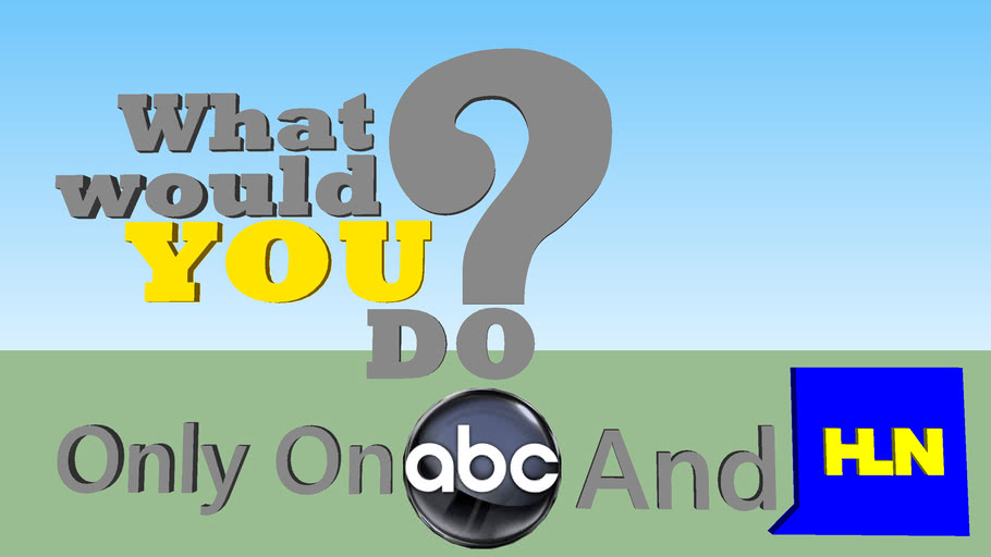 ABC'S WHAT WOULD YOU DO LOGO | 3D Warehouse