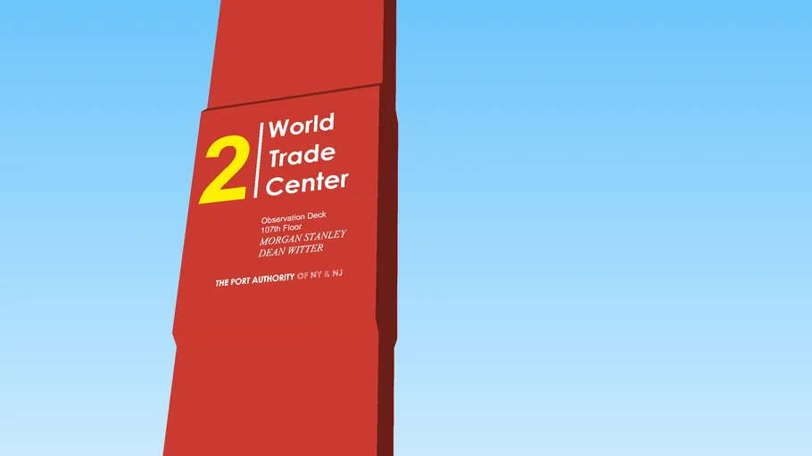 WTC 2 South Tower New Sign on Liberty Street & Plaza | 3D Warehouse