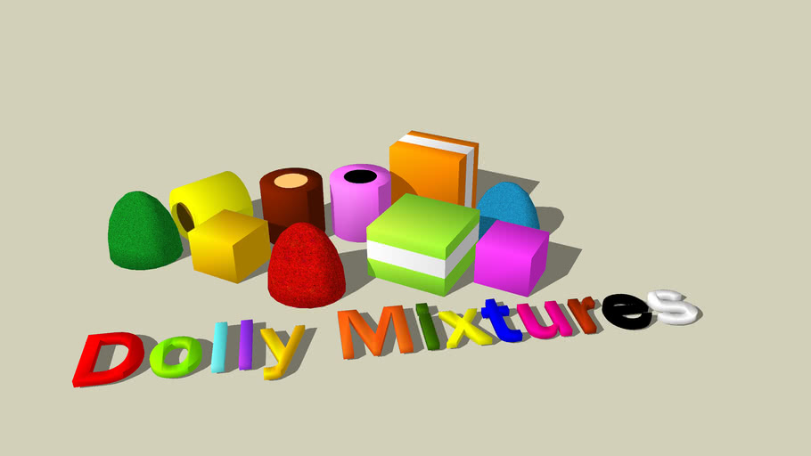 Dolly Mixtures | 3D Warehouse