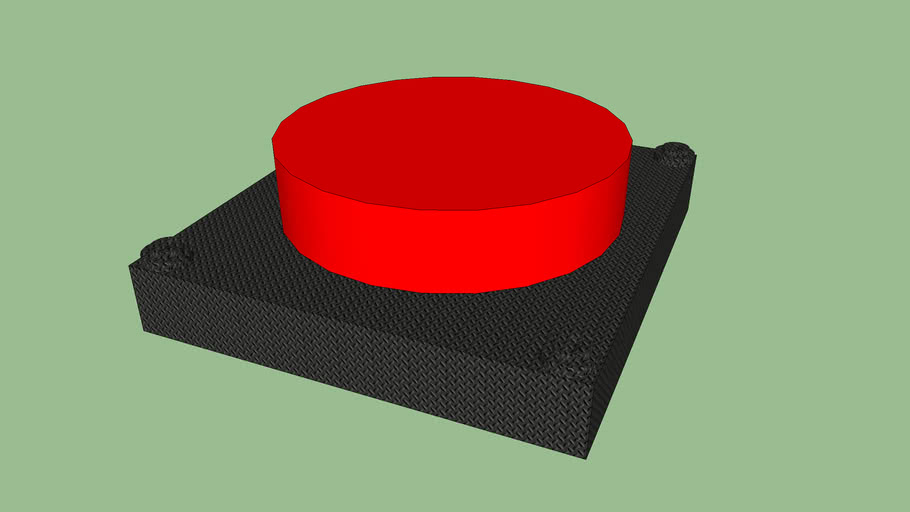 The Big Red Button | 3D Warehouse