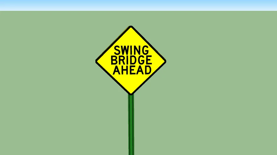 Swing Bridge Ahead Road Sign | 3D Warehouse