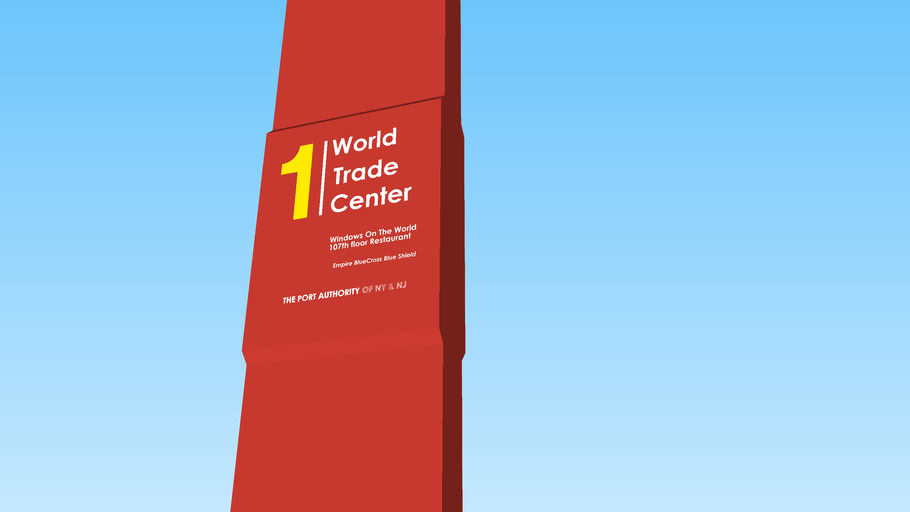 WTC 1 North Tower New Sign on West Street & Plaza | 3D Warehouse
