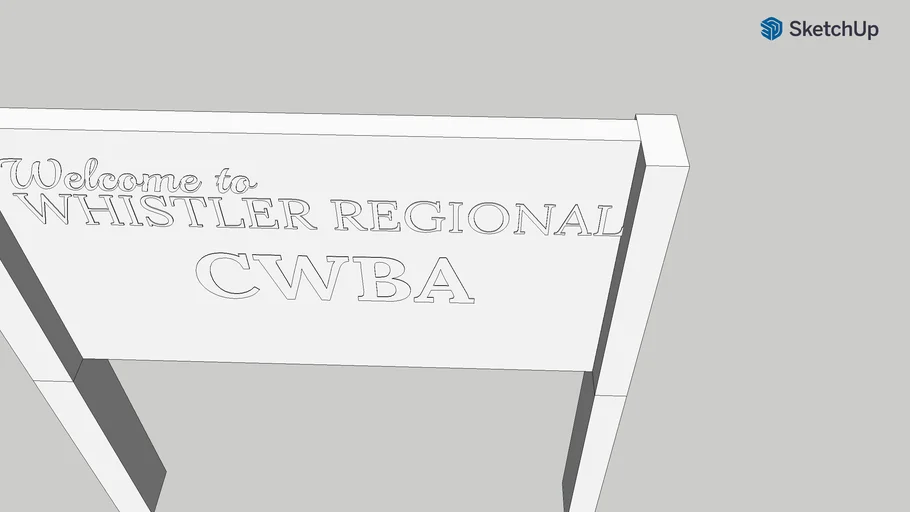 Whistler Sign | 3D Warehouse