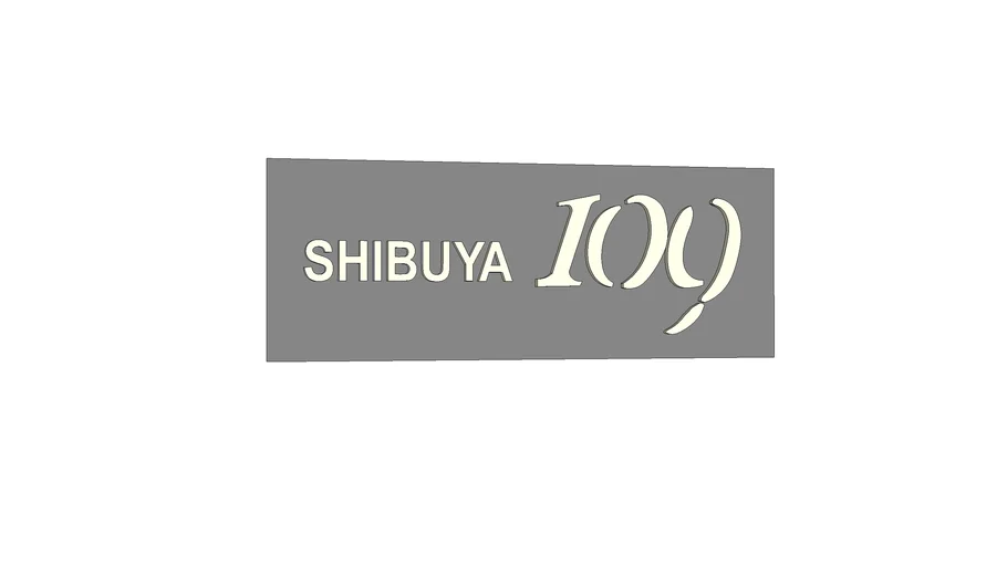 Shibuya 109 sign | 3D Warehouse