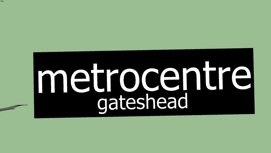 metrocentre logo | 3D Warehouse