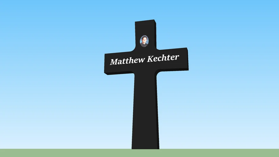 Matthew Kechter Cross | 3D Warehouse