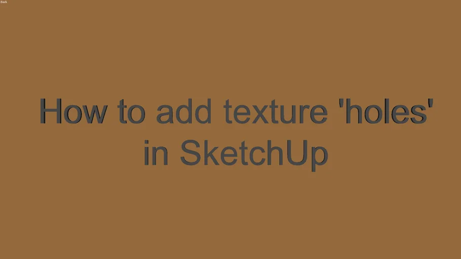 How to do texture transparencies or 'holes' tutorial (windows) | 3D ...