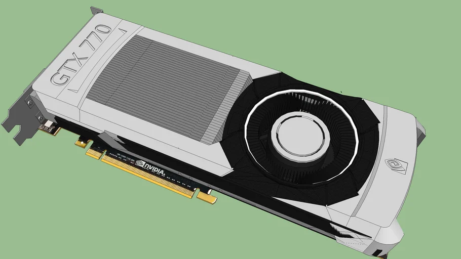 Nvidia 770 | 3D Warehouse
