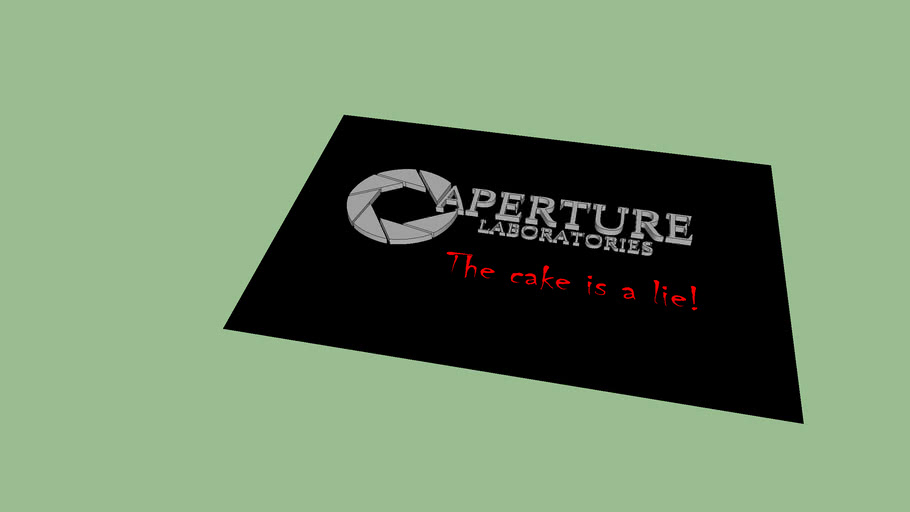 Aperture - The cake is a lie | 3D Warehouse