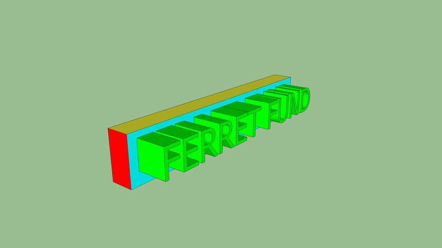 FERRET FUND | 3D Warehouse