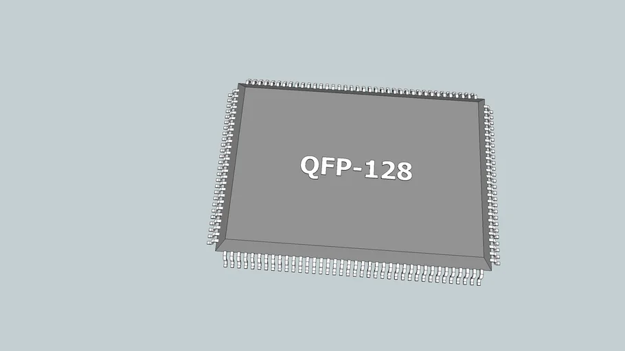QFP-128 | 3D Warehouse