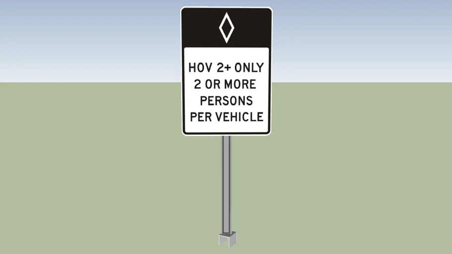 HOV Lane Sign | 3D Warehouse