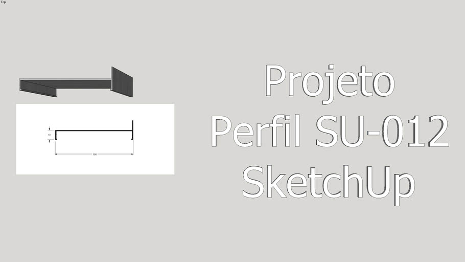 Perfil SU-012 | 3D Warehouse