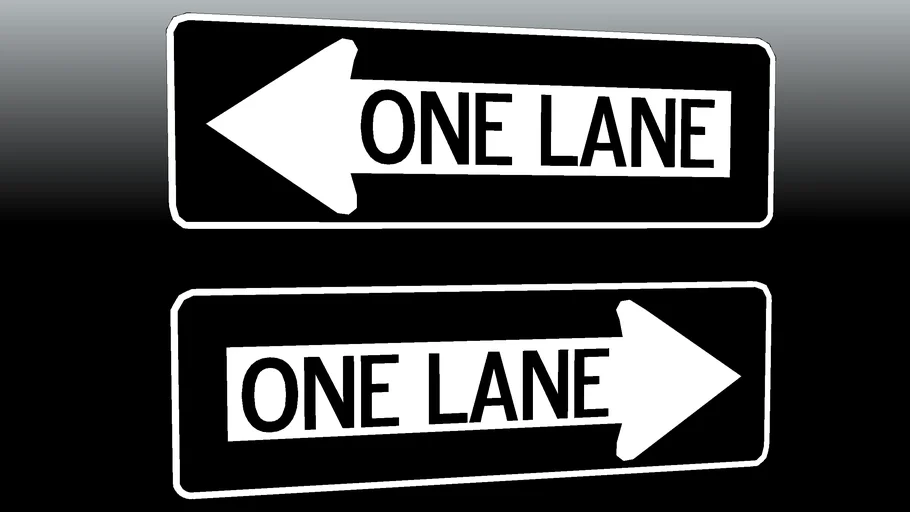 ONE LANE signs | 3D Warehouse