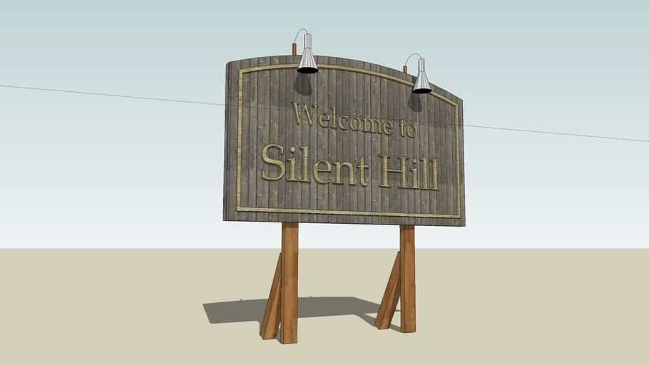 Silent Hill - Letrero | 3D Warehouse