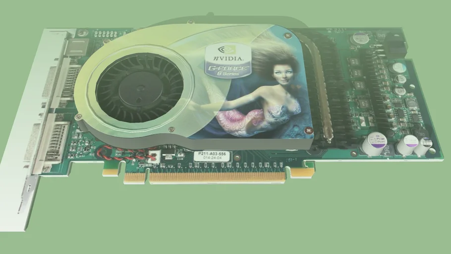 nVidia GeForce 6 Series Graphics Card, (WIP) | 3D Warehouse