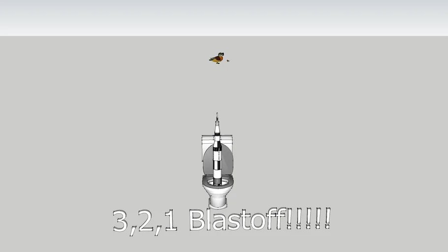 3, 2, 1, BLASTOFF!!! | 3D Warehouse