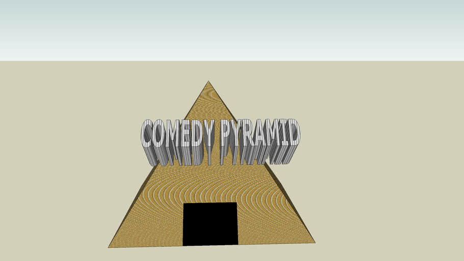 comedy pyramid | 3D Warehouse