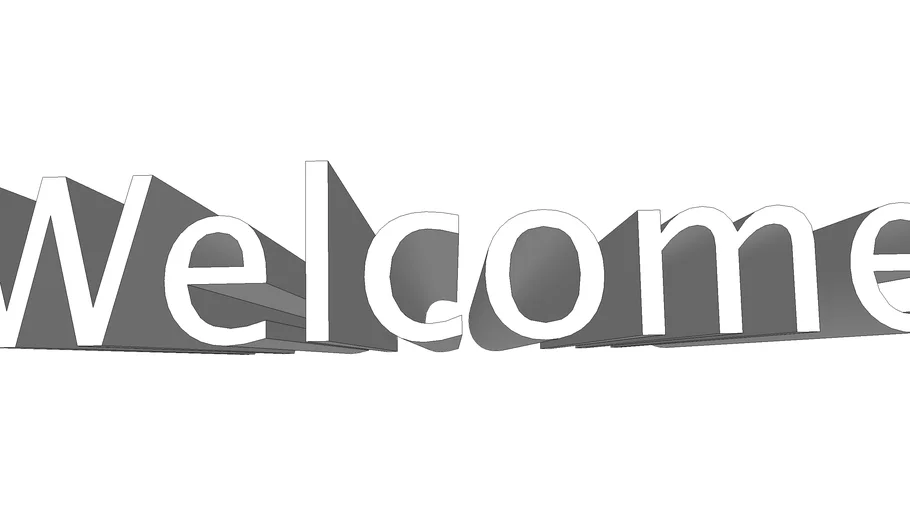 Alex's Welcome sign | 3D Warehouse