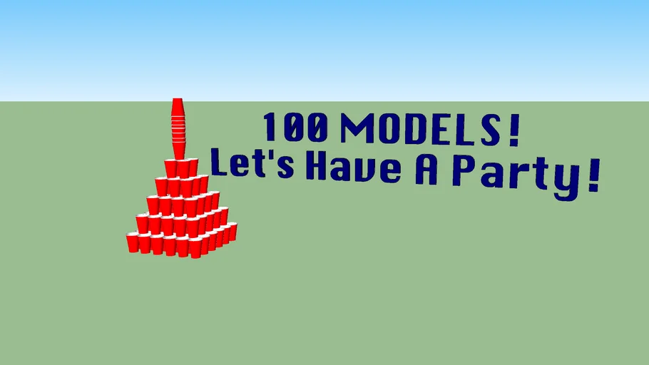 100th Model by Hunttman | 3D Warehouse