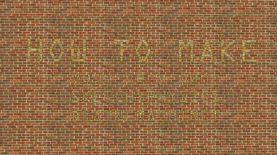 How to Make your Very Own SketchyPhysics Death-Machine | 3D Warehouse