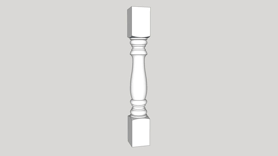 BALUSTER | 3D Warehouse