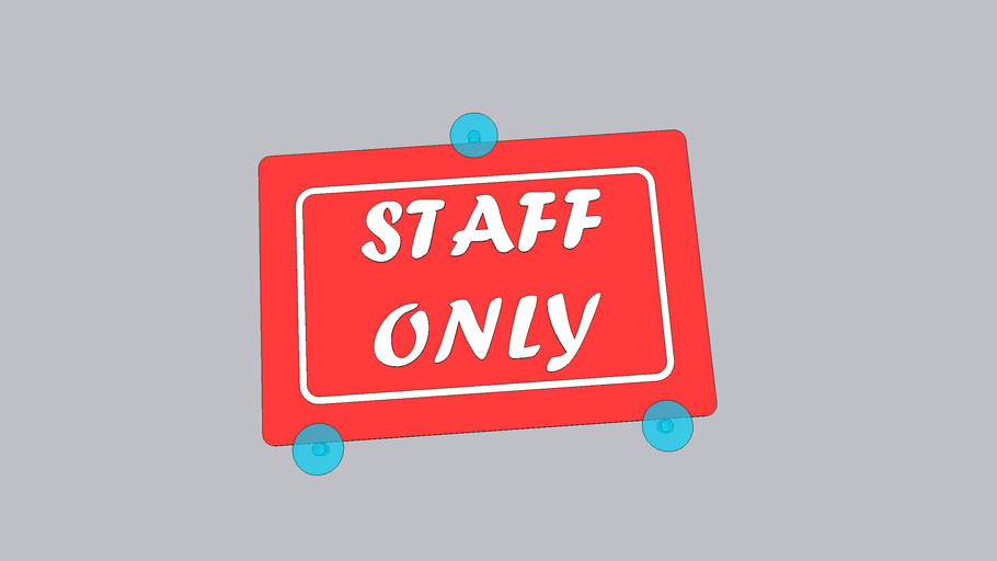 Staff Only Sign Board | 3D Warehouse