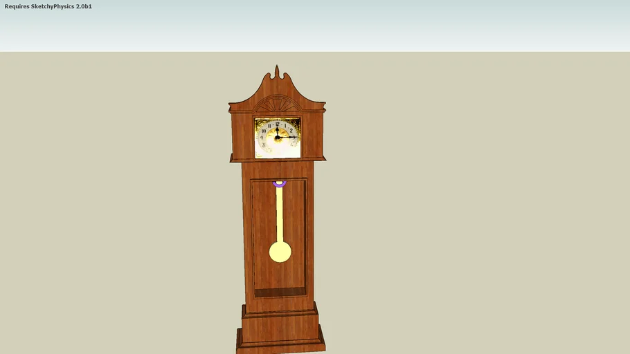 A grandfather clock (sketchyphysics update) (please rate) | 3D Warehouse