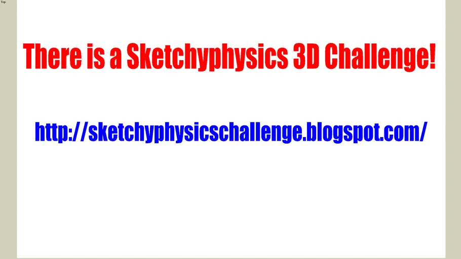Sketchyphysics 3d challenge | 3D Warehouse