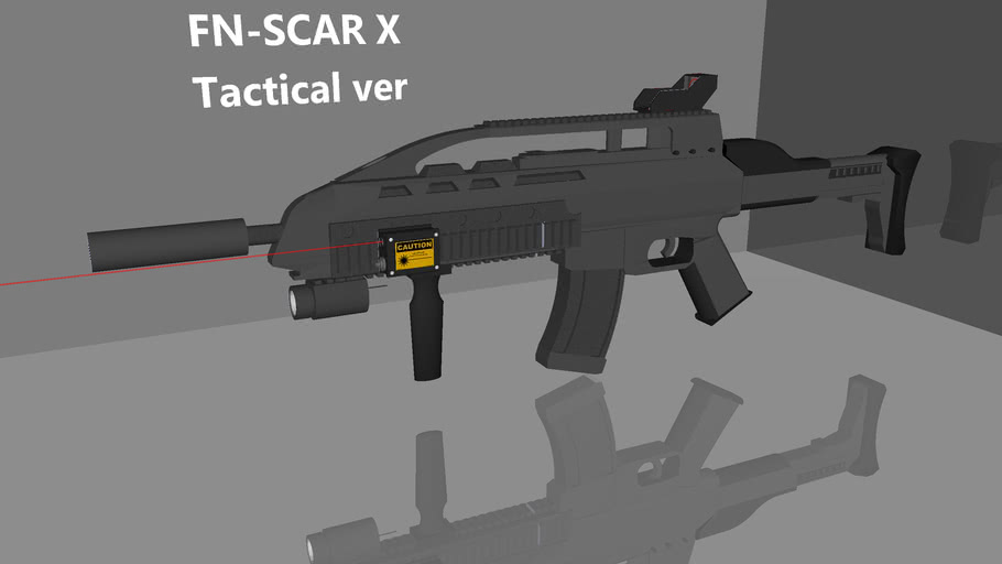 ***FN SCAR X---Tactical version*** | 3D Warehouse