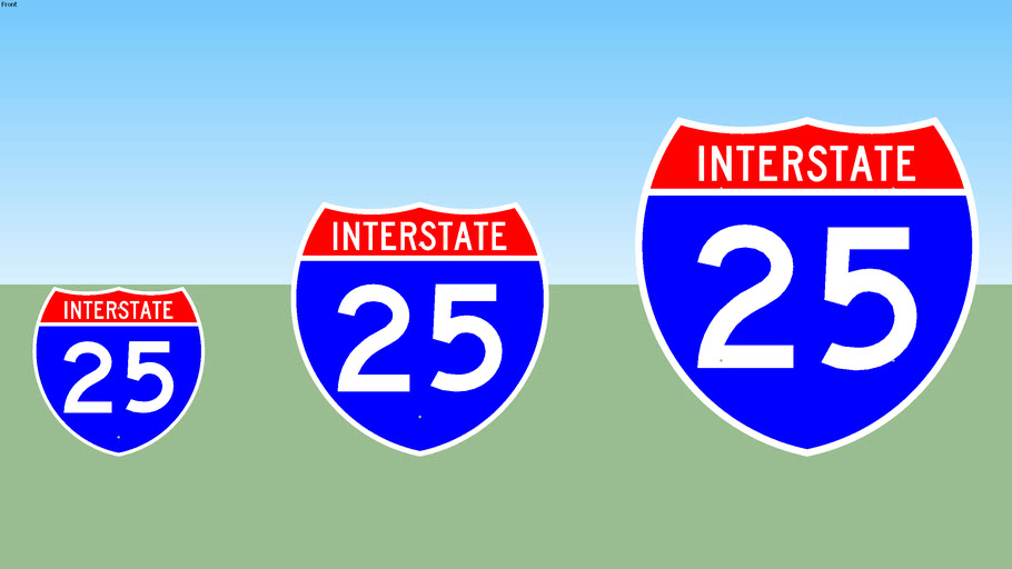 Interstate 25 Sign | 3D Warehouse