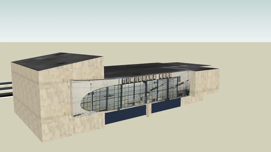Gara de Nord Timisoara | 3D Warehouse