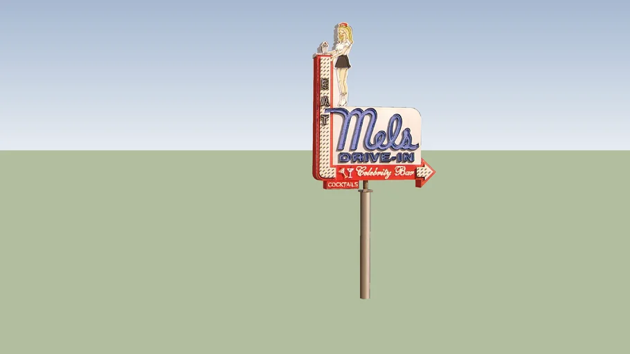 Mel's Drive-In neon sign, Hollywood, CA | 3D Warehouse