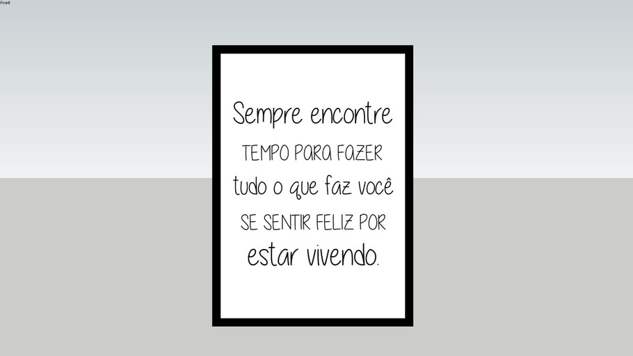 Quadro Decorativo Frase | 3D Warehouse