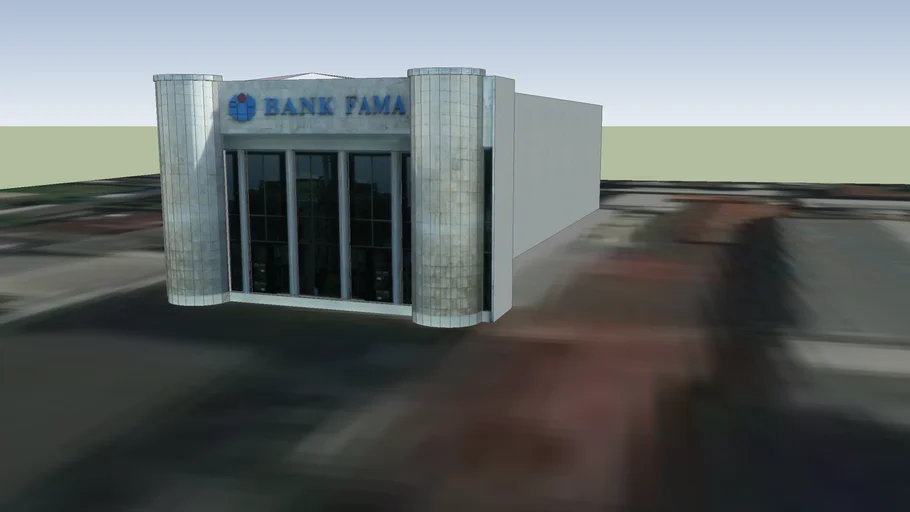 BANK FAMA | 3D Warehouse