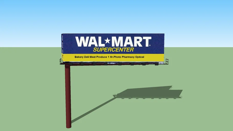 Walmart Supercenter Billboard | 3D Warehouse