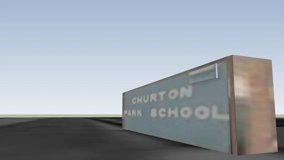 Churton Park School Sign | 3D Warehouse