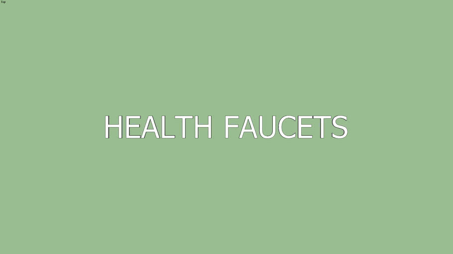 HEALTH FAUCETS | 3D Warehouse