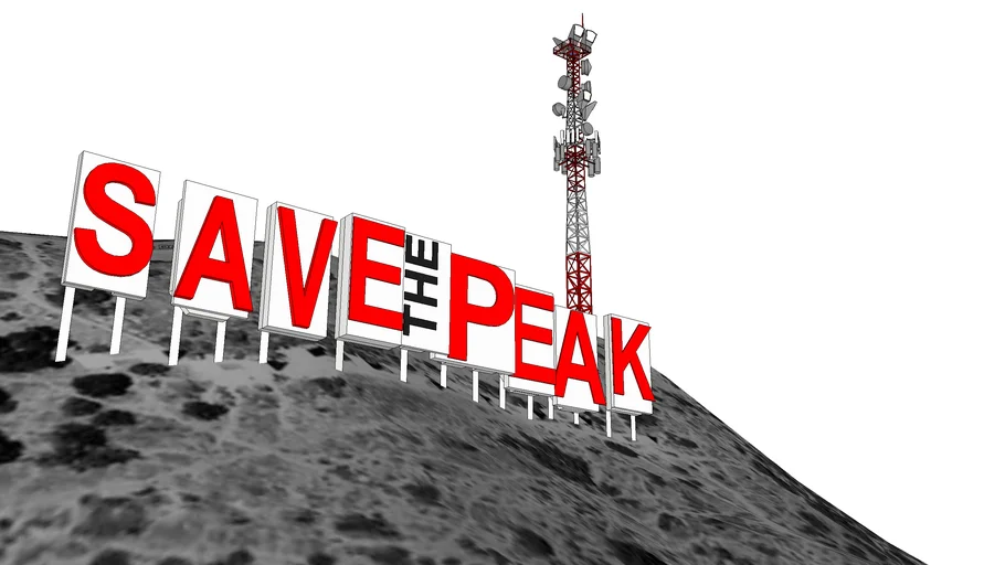 'Save The Peak' sign (Hollywood Sign) | 3D Warehouse