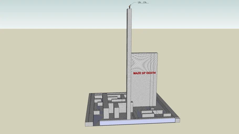 MAZE ΩF DEATH | 3D Warehouse