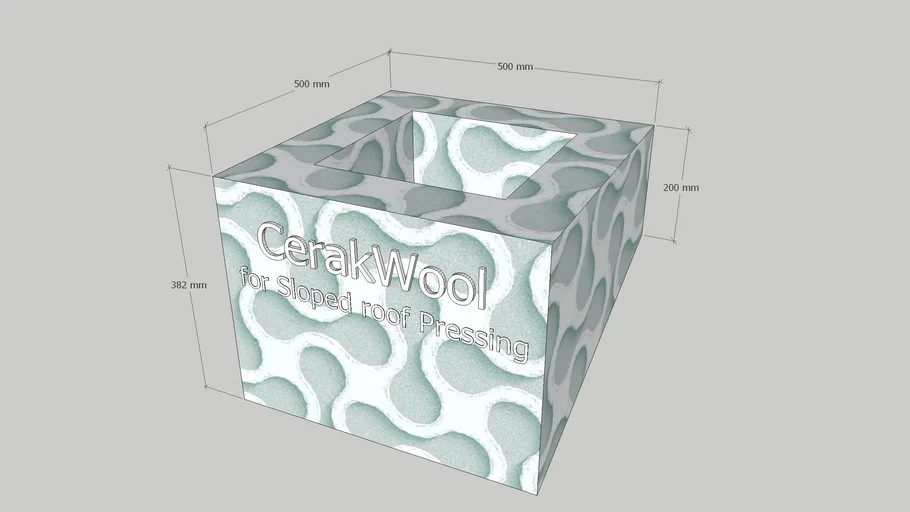 Cerakwool for sloped roof pressing | 3D Warehouse
