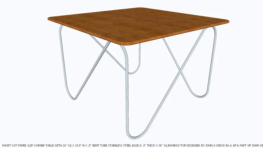 CORNER TABLE SHORT CUT PAPER CLIP BY JOHN A WEICK RA & AP LEED | 3D ...