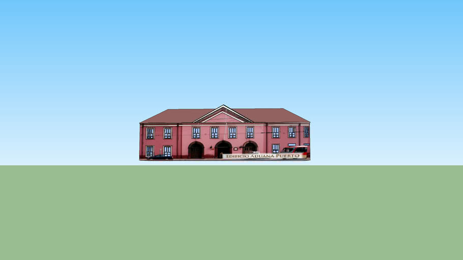 Edificio Aduana Puerto | 3D Warehouse