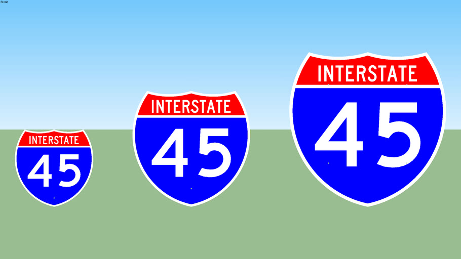 Interstate 45 Sign | 3D Warehouse