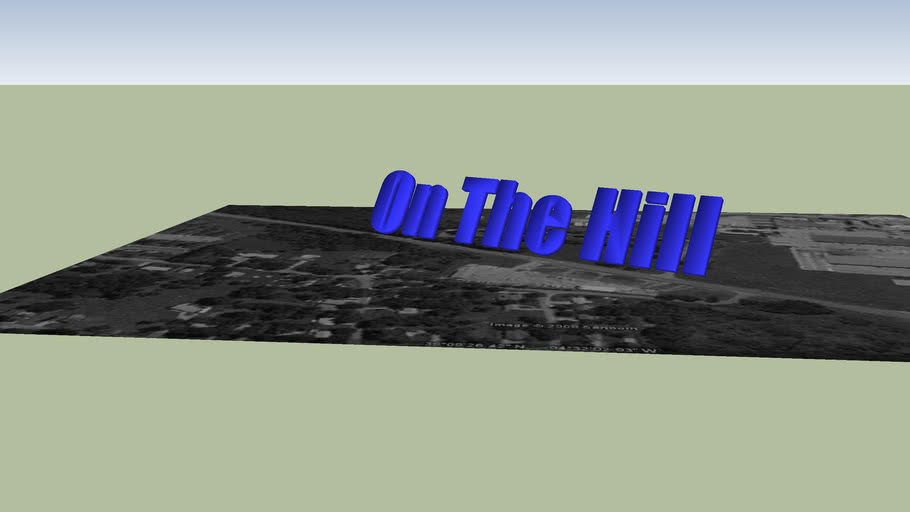 On The Hill | 3D Warehouse