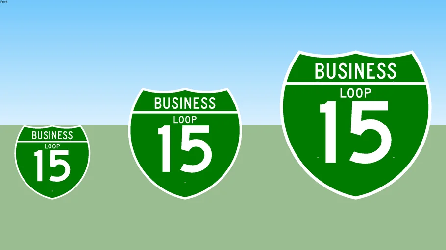 Business Loop 15 Sign | 3D Warehouse