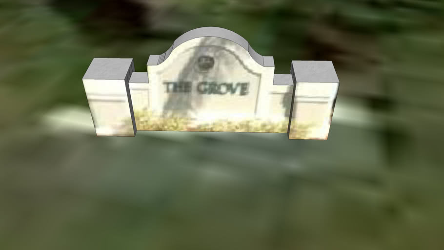 The Grove Sign Second Enterance | 3D Warehouse