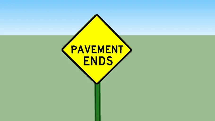 Pavement Ends Sign | 3D Warehouse